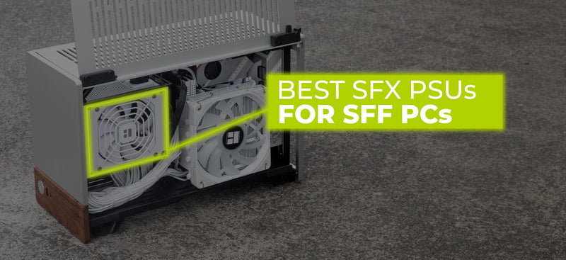 Best SFX Power Supplies for Small Form Factor PCs – Computer Lounge